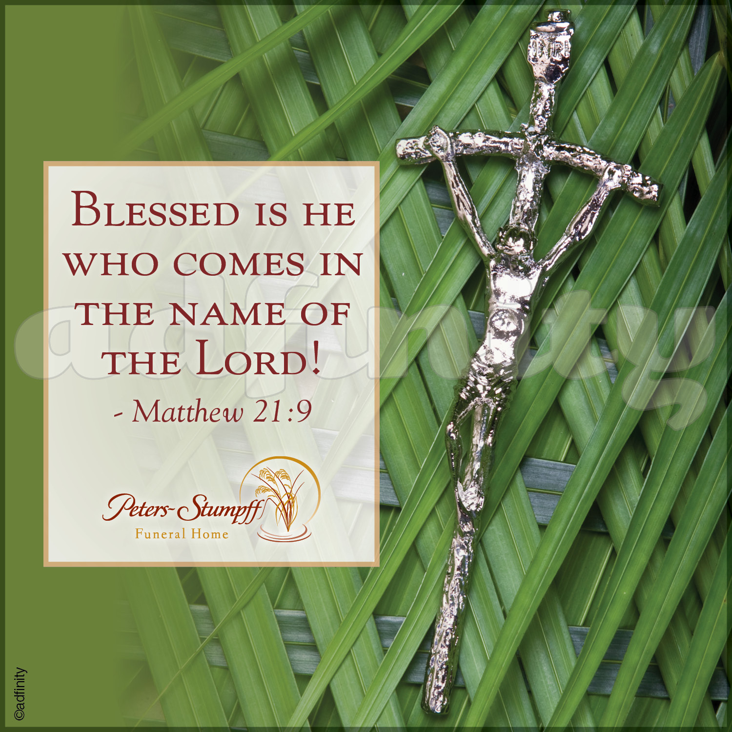 Blessed is he who comes in the name of the Lord! (Facebook) - adfinity